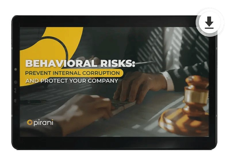 Behavioral Risks: Prevent Internal Corruption and Protect Your Company